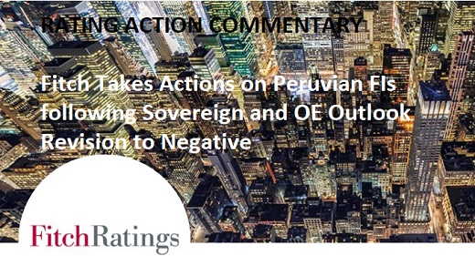 Fitch degrada perspectiva de instituciones financieras peruanas tras ...